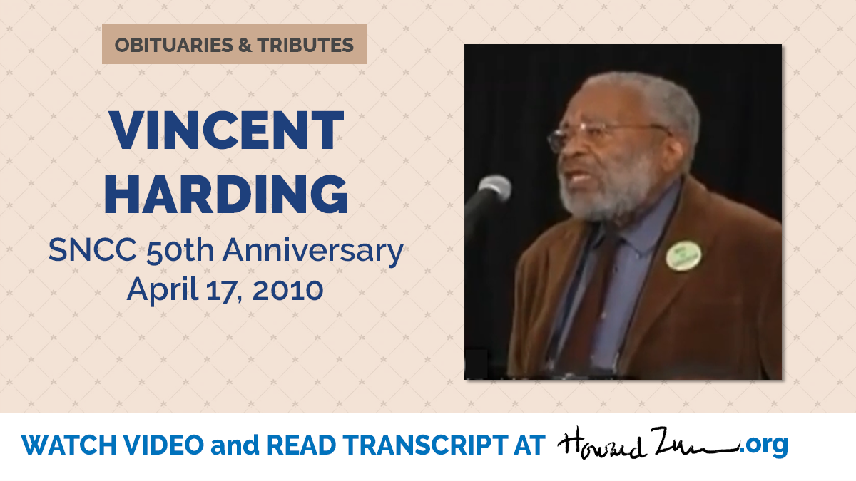 Vincent Harding Tribute to Howard Zinn - Howard Zinn