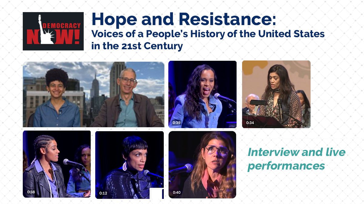 'Hope and Resistance': Interview and Performances on Democracy Now ...